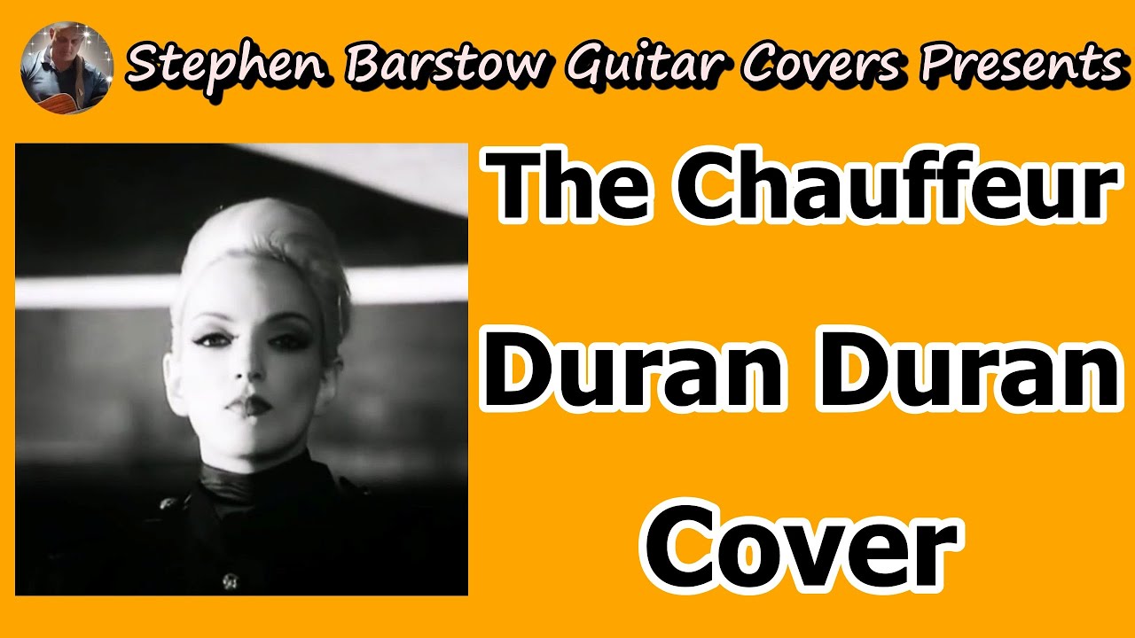 The Chauffeur (1982) - Duran Duran Guitar Cover - YouTube