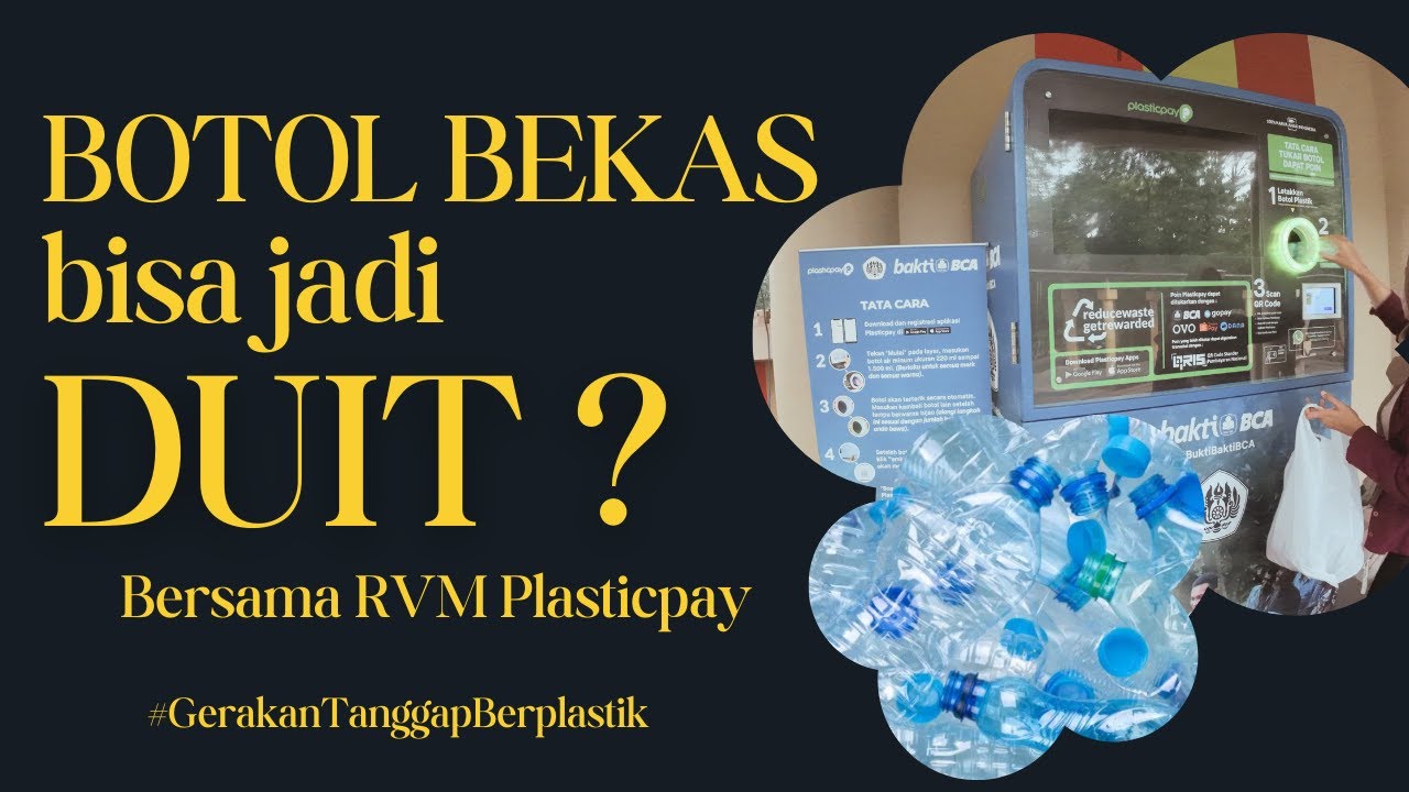 Tukar Botol Plastik Bekas Jadi Duit | trying Reverse Vending Machine ...