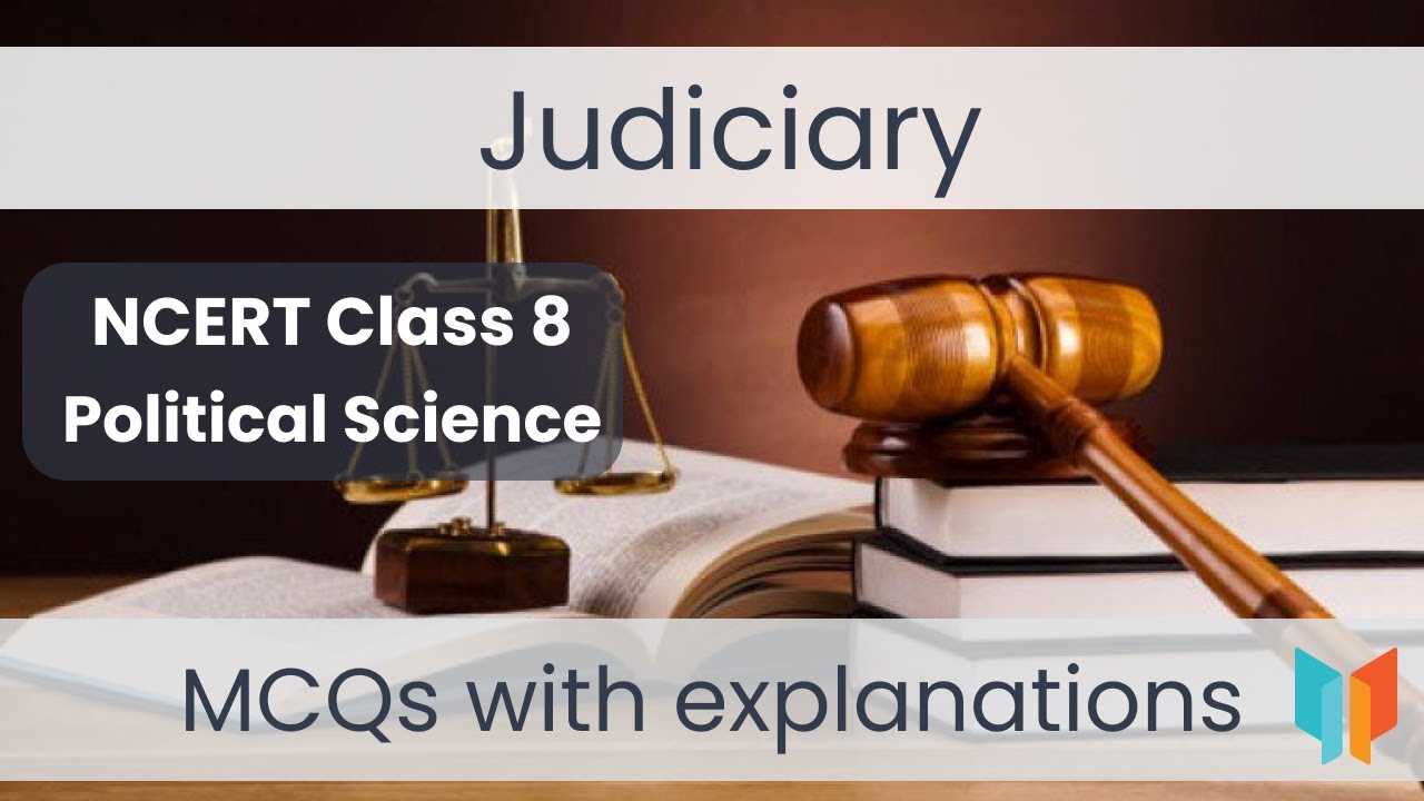 NCERT | CBSE | Class 8 | 8 Political Science | Judiciary | MCQS - YouTube