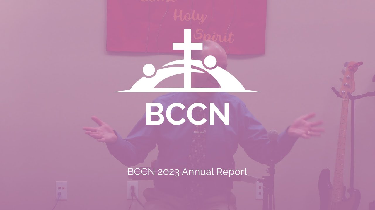 BCCN 2023 Annual Report - YouTube