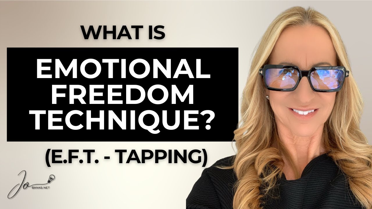 080 - What Is EMOTIONAL FREEDOM TECHNIQUE (EFT - Tapping), and What Are ...