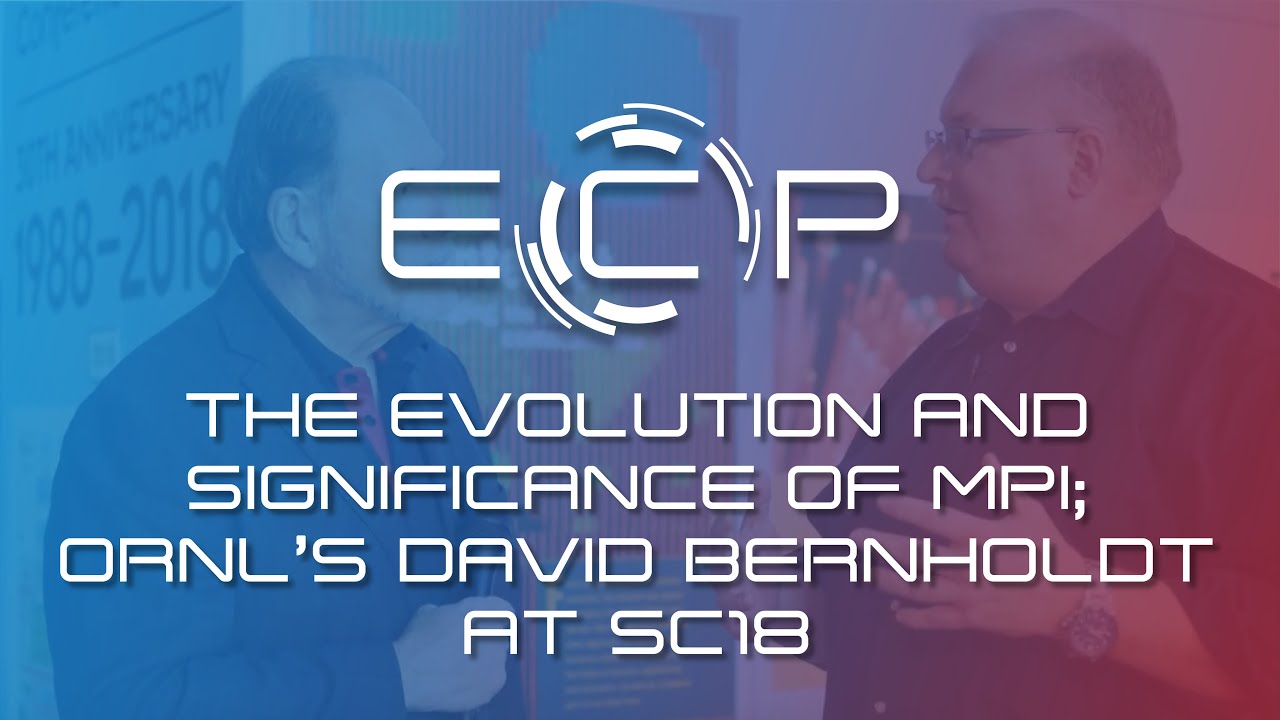 ORNL’s David Bernholdt on the Importance of Message Passing Interface ...