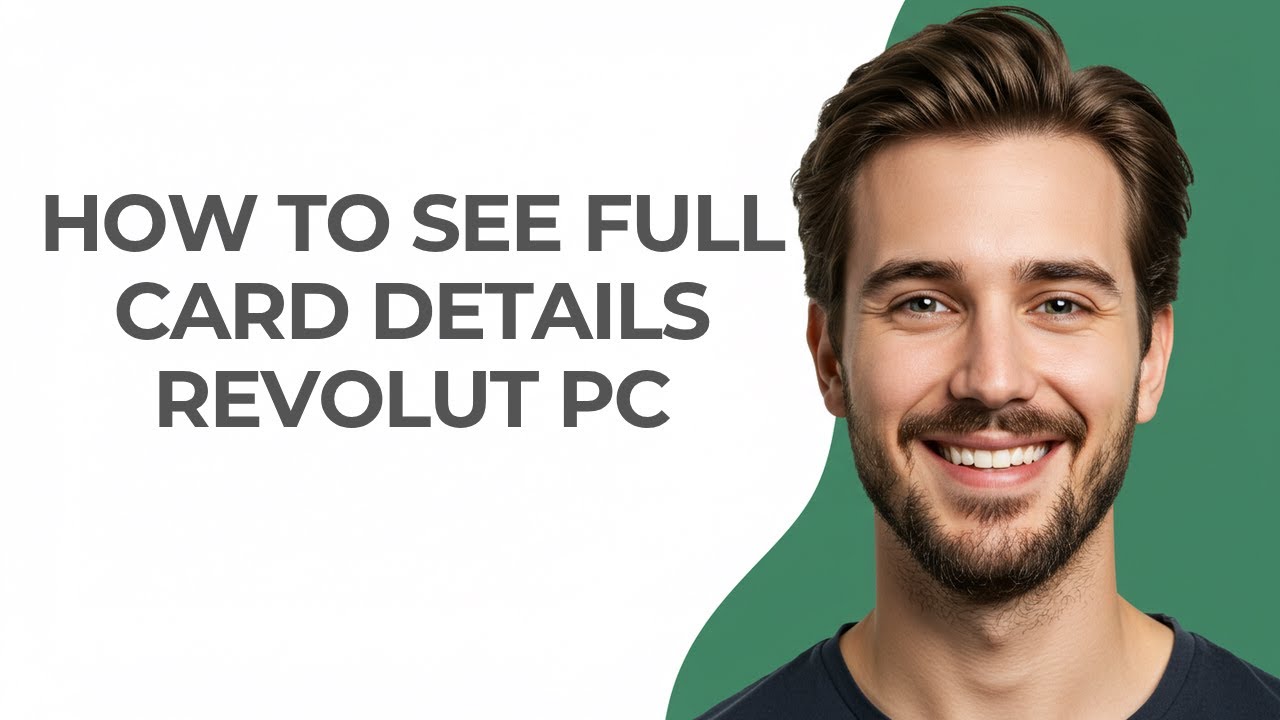 How to See Full Card Details Revolut Pc - GUIDE! - YouTube