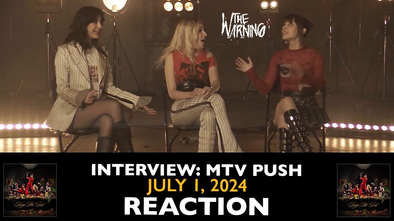 REACTION: The Warning Interviewed on MTV PUSH 2024 - YouTube