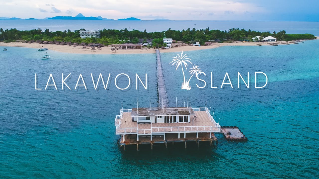 LAKAWON ISLAND 2021 | THINGS YOU SHOULD KNOW BEFORE VISITING THE ISLAND ...