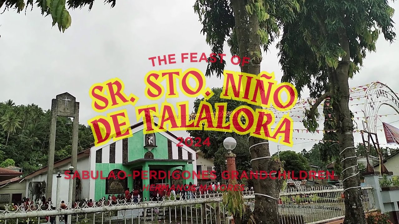 Feast of Sr. Sto Niño de Talalora 2024 - YouTube