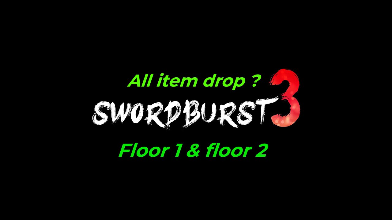 Roblox:Swordburst 3:All item Drop มั้ง??? - YouTube