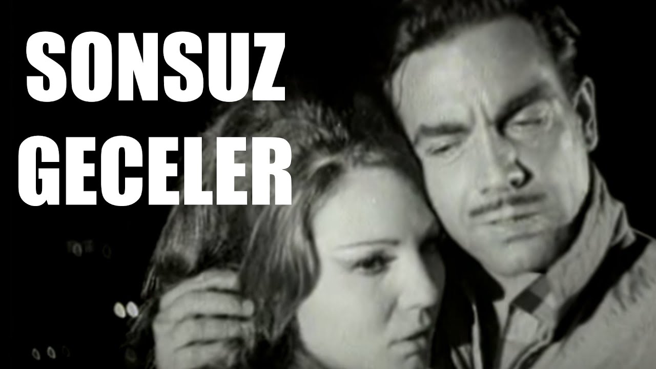 Sonsuz Geceler - Eski Türk Filmi Tek Parça - YouTube