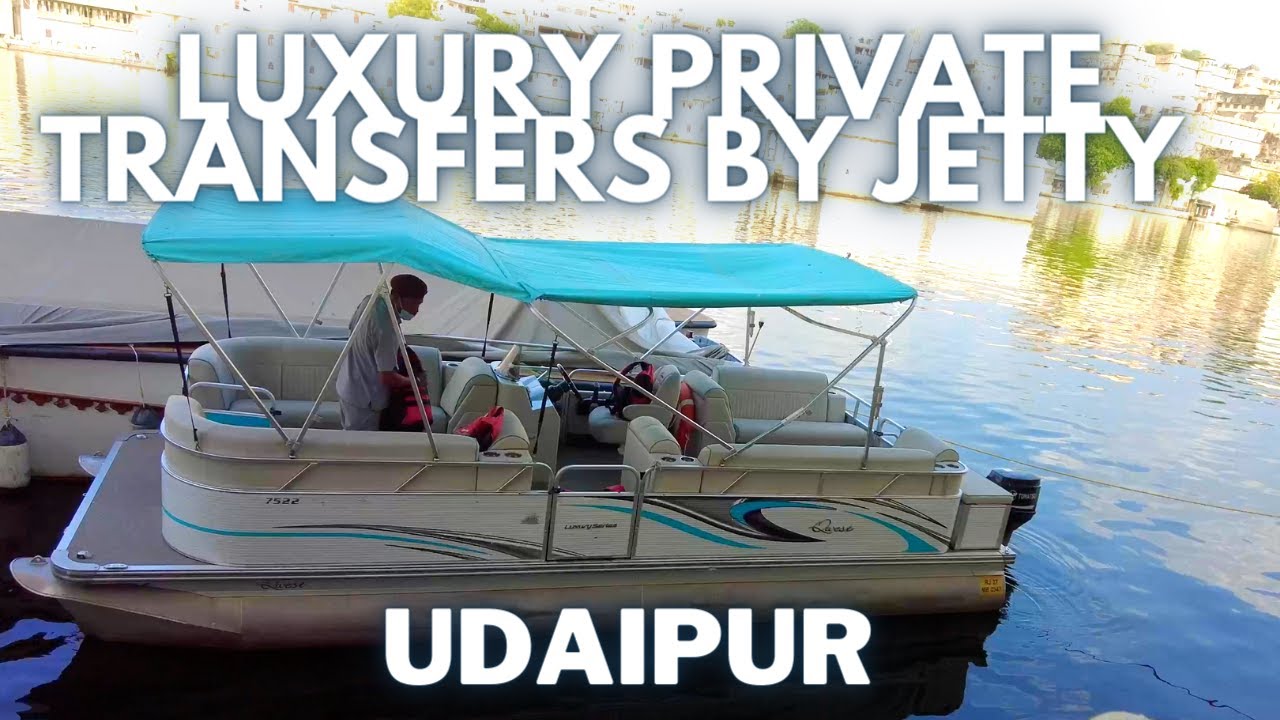 Luxury Private Transfer by JETTY | Hotel Lake Pichola | Udaipur - YouTube