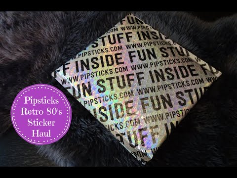 Pipsticks Retro 80's Style Sticker Haul - YouTube