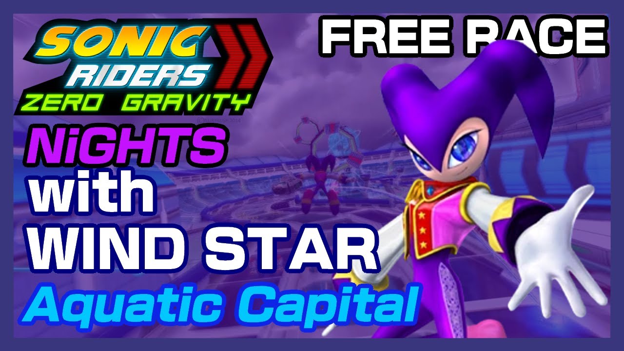 Sonic Riders: Zero Gravity: NiGHTS with Wind Star at Aquatic Capitol ...