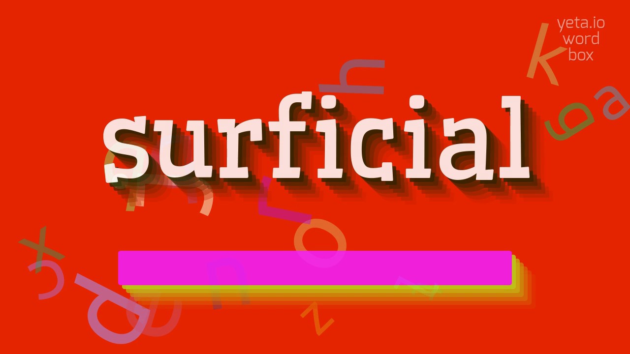 How to say "surficial"! (High Quality Voices) - YouTube