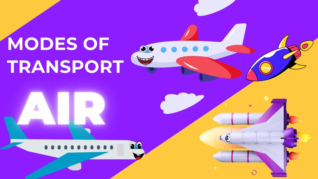 Modes of Transport (AIR) #kidslearning #kidsvideo #stories # ...