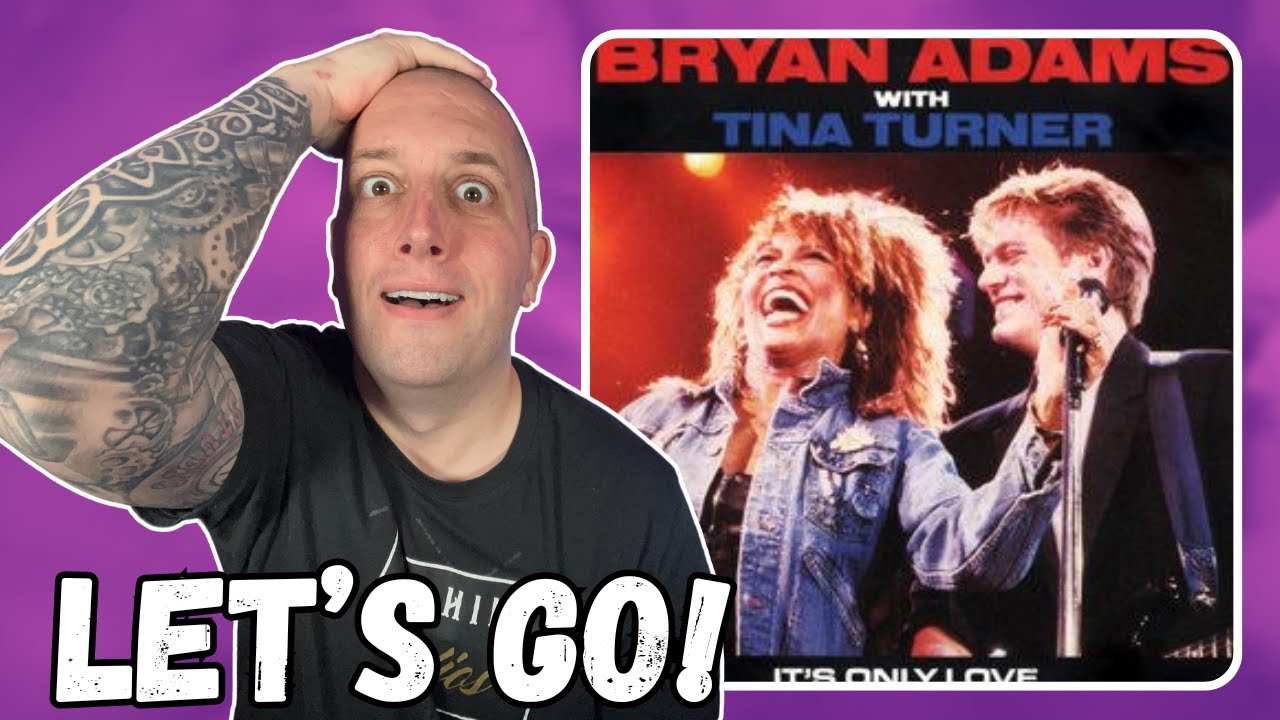 FIRST TIME Hearing Bryan Adams and Tina Turner - It's Only Love || So ...