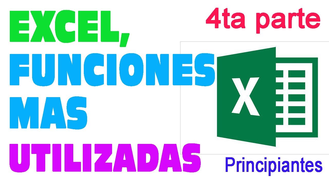Tutorial excel funciones mas usadas aprende facil 4ta parte - YouTube