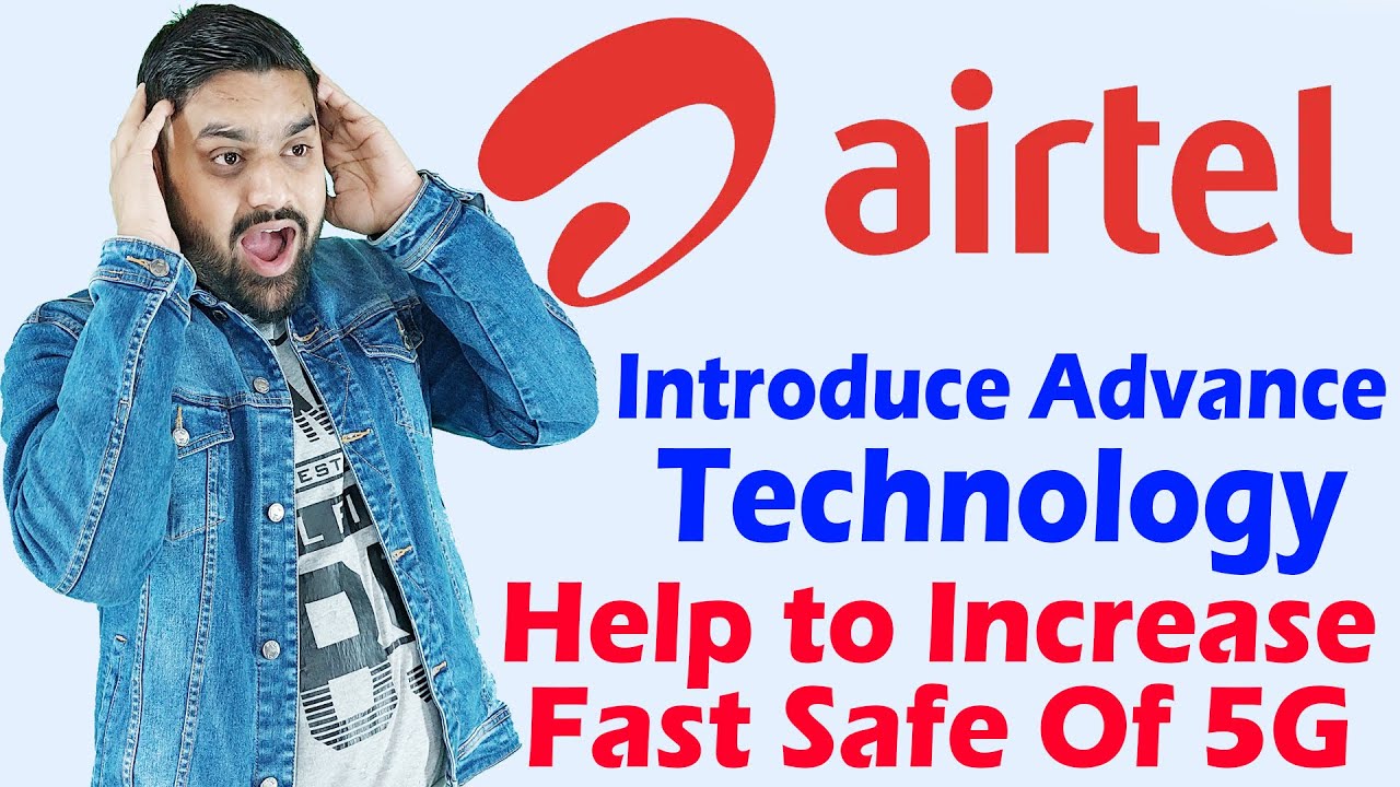 Airtel Big Change Before Ultra Fast Full 5G Launched in India | Airtel ...