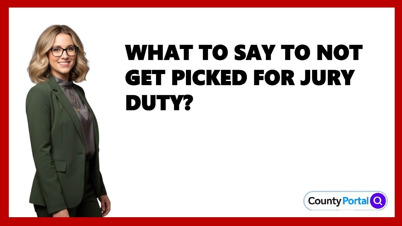 What To Say To Not Get Picked For Jury Duty? - YouTube