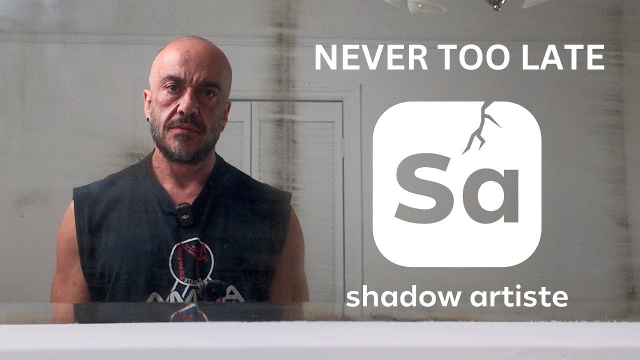 You can change your life at anytime. The birth of artist "shadow ...