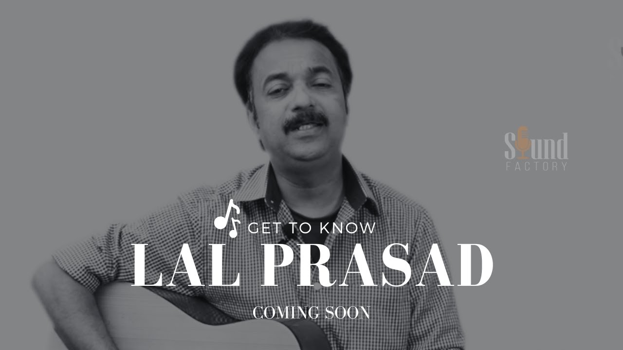 Get to know - Br. Lal Prasad (Coming Soon) - YouTube