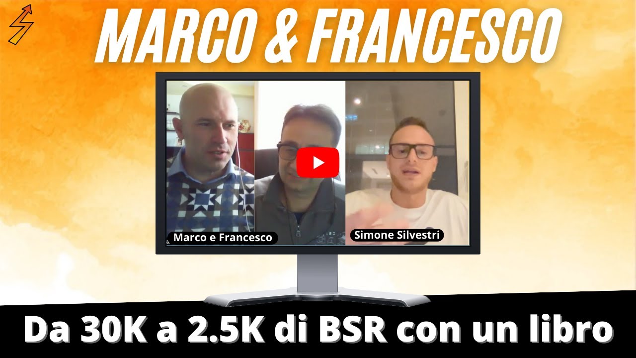 [ Marco e Francesco si raccontano ] Da 30K a 2.5K di BSR con un libro ...