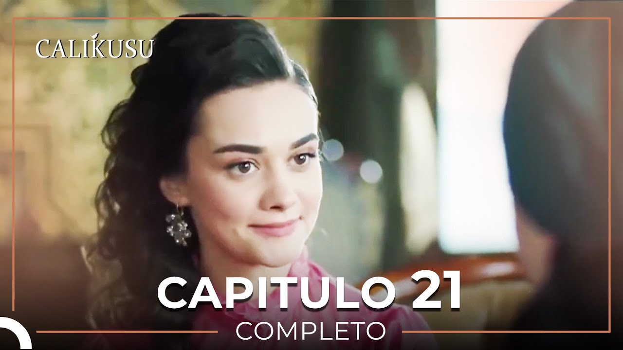 Calikusu 21 Capítulo - YouTube