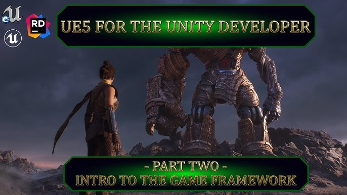 Unreal Engine Tutorial for Unity Developers - Hướng Dẫn Chuyển Đổi và So Sánh