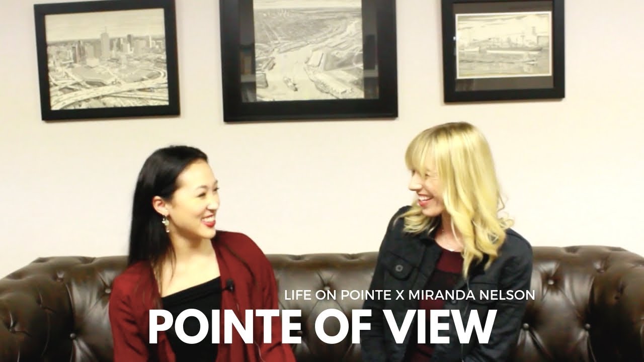 Pointe Of View | Episode 1 | Miranda Nelson - YouTube