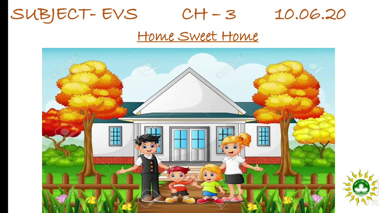 CBSE ONLINE CLASSES, CLASS - 1 EVS. TOPIC - HOME SWEET HOME - YouTube