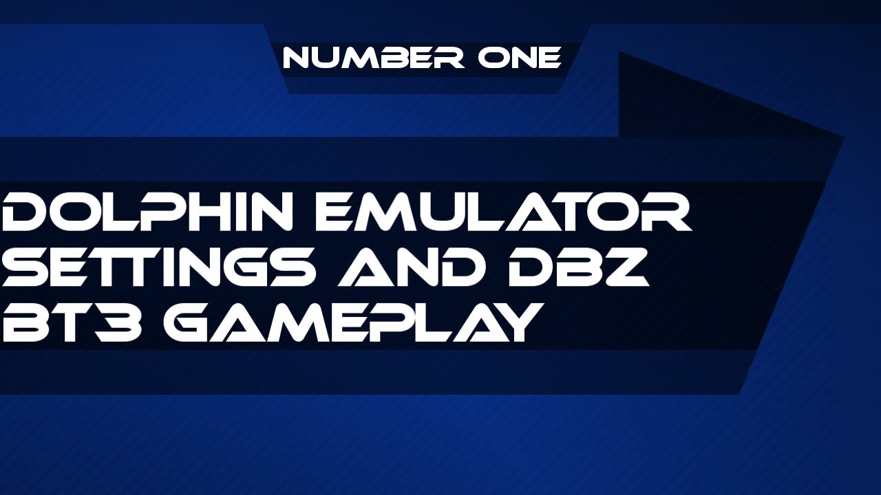 Dolphin Emulator Best Settings + Dbz Bt3 Gameplay! - YouTube