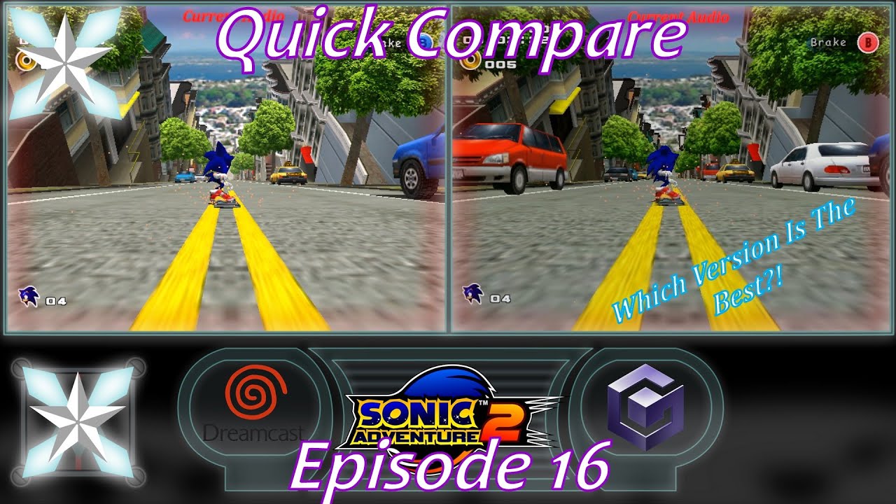 Sonic Adventure 2 Dreamcast Vs GameCube - Quick Compare S2 E7 - YouTube