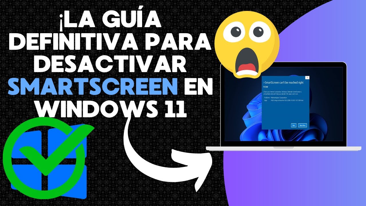 ¡Desactivar SmartScreen en Windows 11! 🚀 - YouTube