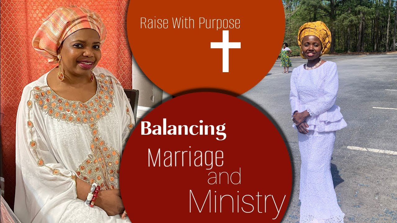 Balancing Marriage and Ministries - YouTube