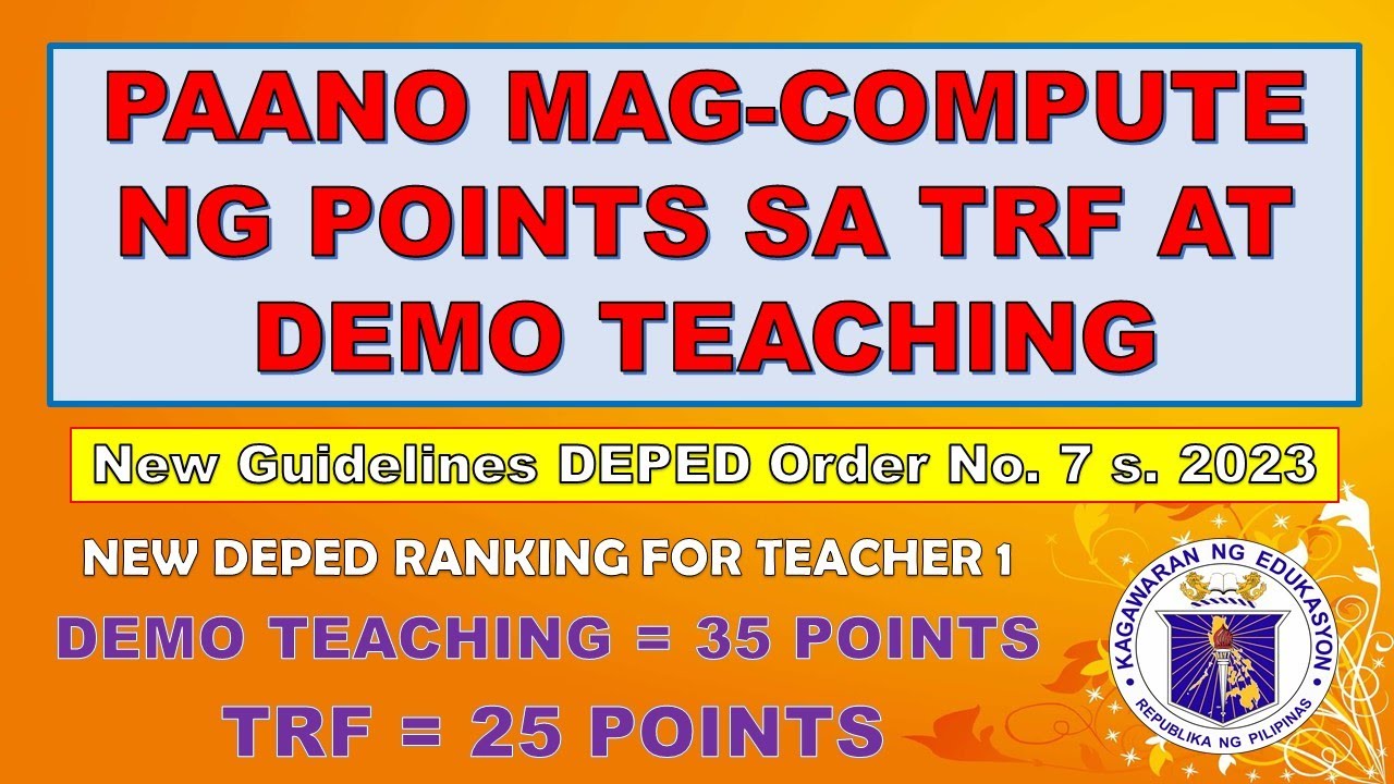 HOW TO COMPUTE THE POINTS FOR TRF DEMO TEACHING II NEW GUIDELINES FOR
