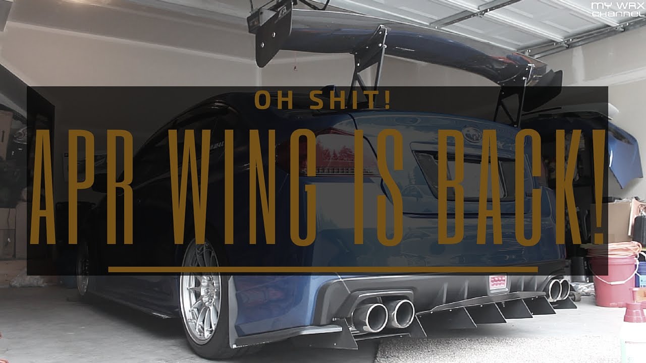 APR Wing is BACK! 2015 SUBARU WRX - YouTube