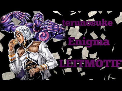 Terunosuke miyamato - Enigma (JJBA Musical Leitmotif/MMV)