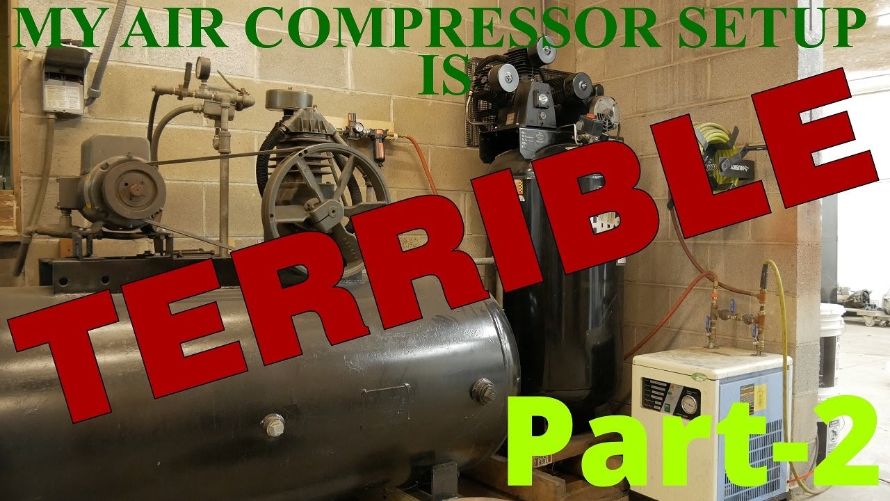 My Air Compressor Setup Is TERRIBLE Pt2 all About Pipe YouTube my-air-compressor-setup-is-terrible-pt2-all-about-pipe-youtube