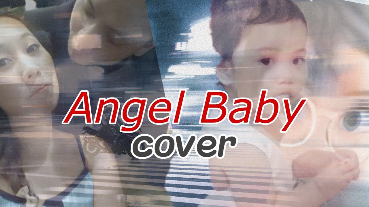 ANGEL BABY │ COVER │ KIKAYSQUAD - YouTube