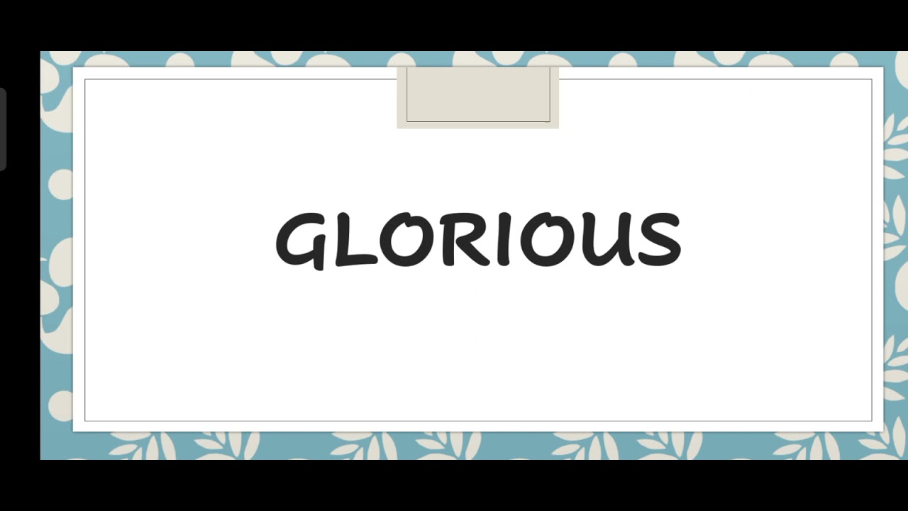 How to pronounce glorious - YouTube