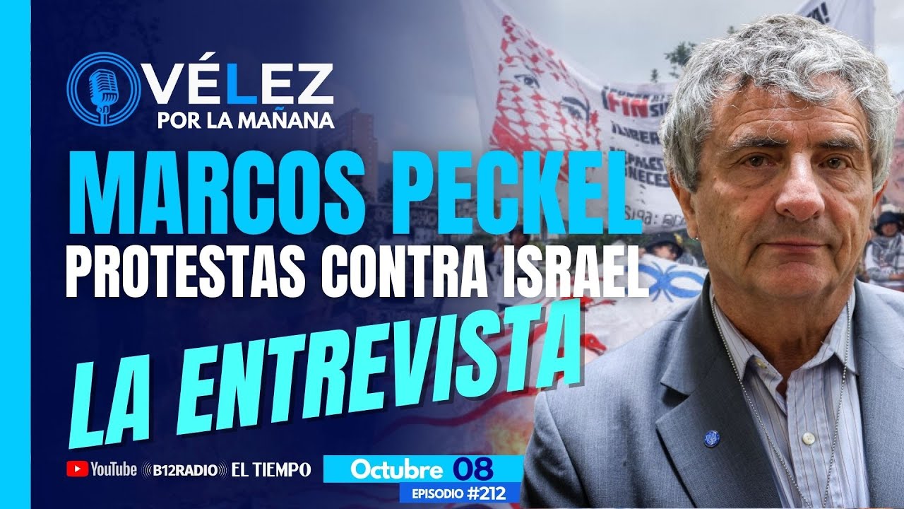🔊Marcos Peckel - Dir comunidad Judía Colombia | Protestas contra Israel ...