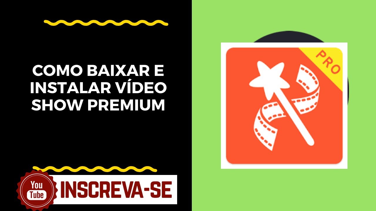 Como baixar vídeoshow Premium. - YouTube