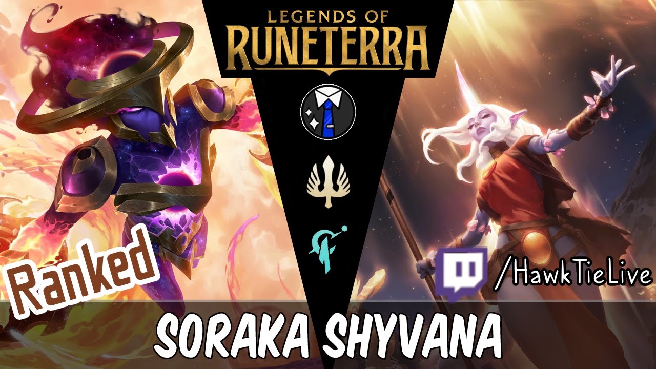 Soraka Shyvana: Heal the Dragons | Legends of Runeterra LoR - YouTube
