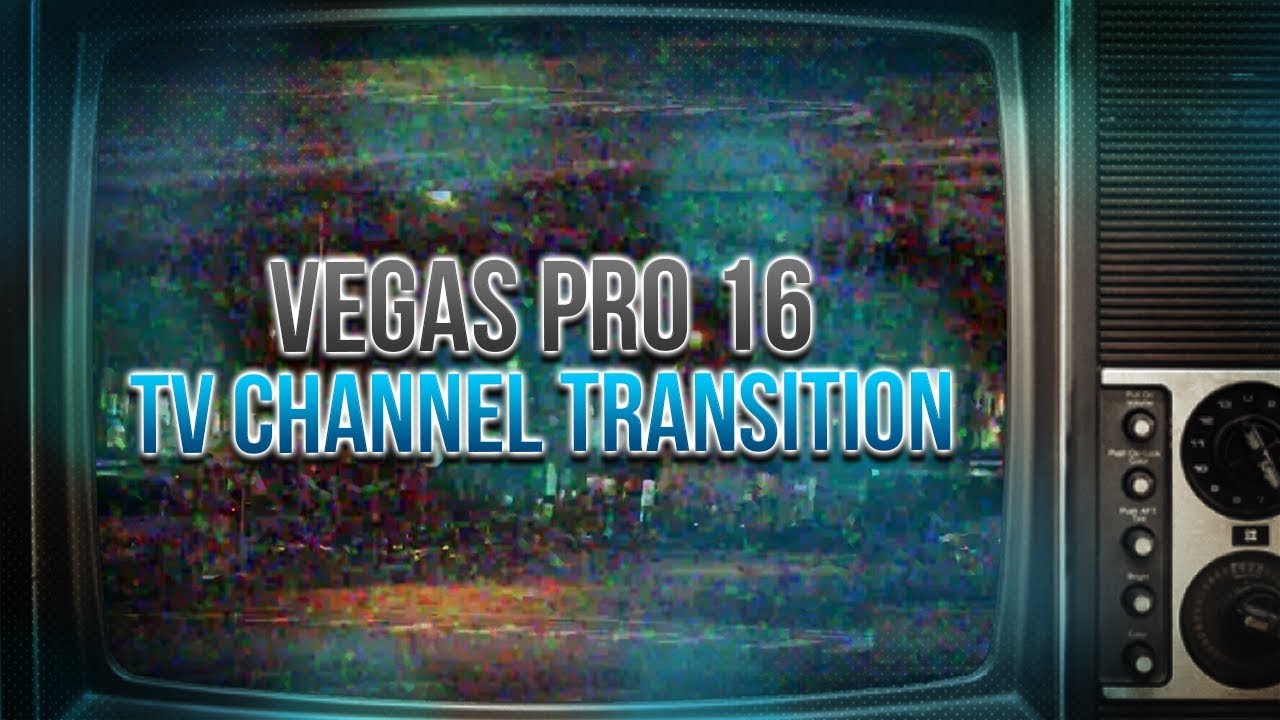 How To Create a TV Channel Transition in Vegas Pro 16 - YouTube