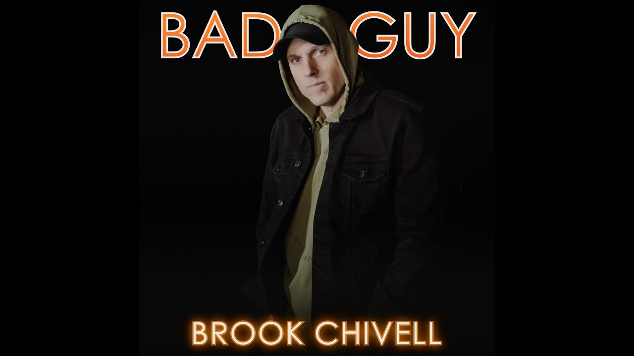 Brook Chivell - Bad Guy (official video) - YouTube