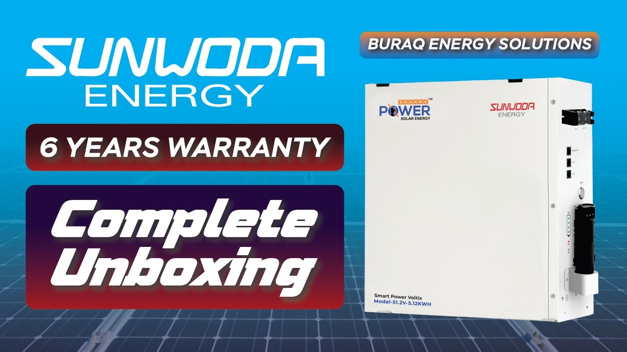 POWER SQUARE SUNWODA Lithium Battery | Complete Unboxing Video | Buraq ...