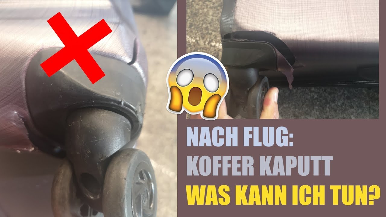 Koffer Kaputt Nach Flug