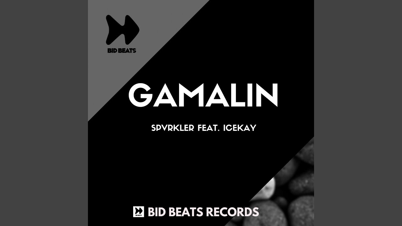 Gamalin (feat. Icekay) - YouTube