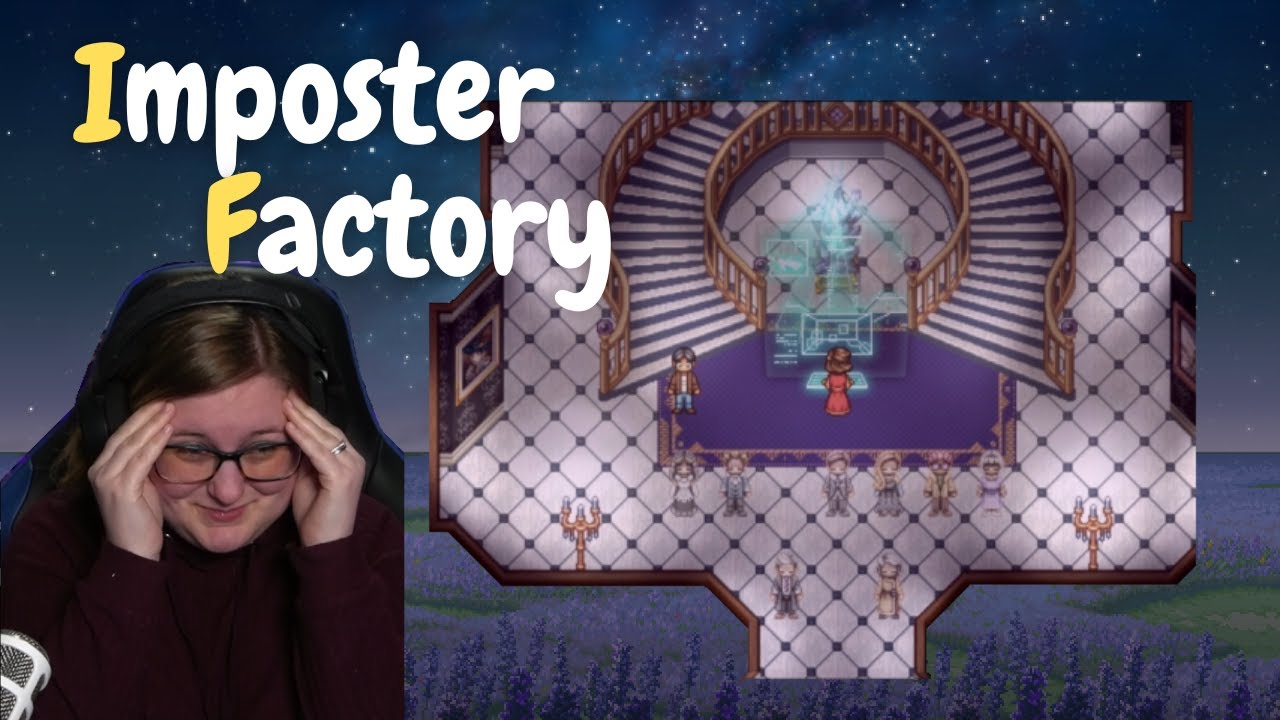 What Is Even Real Anymore! | Imposter Factory Playthrough Part 6 - YouTube