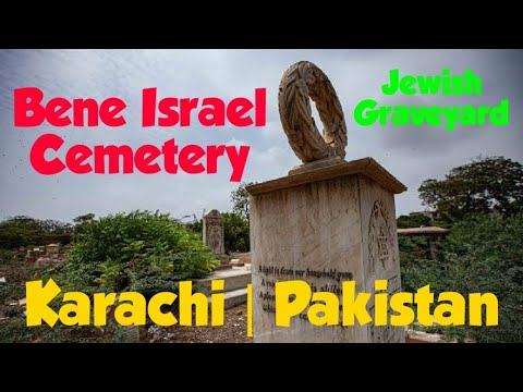 Bene Israel Graveyard | Jewish Cemetery | Yahudi | Pakistan | History ...