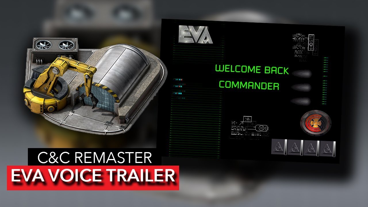 COMMAND & CONQUER REMASTER - EVA VOICE TRAILER | LATEST V/O Trailer ...