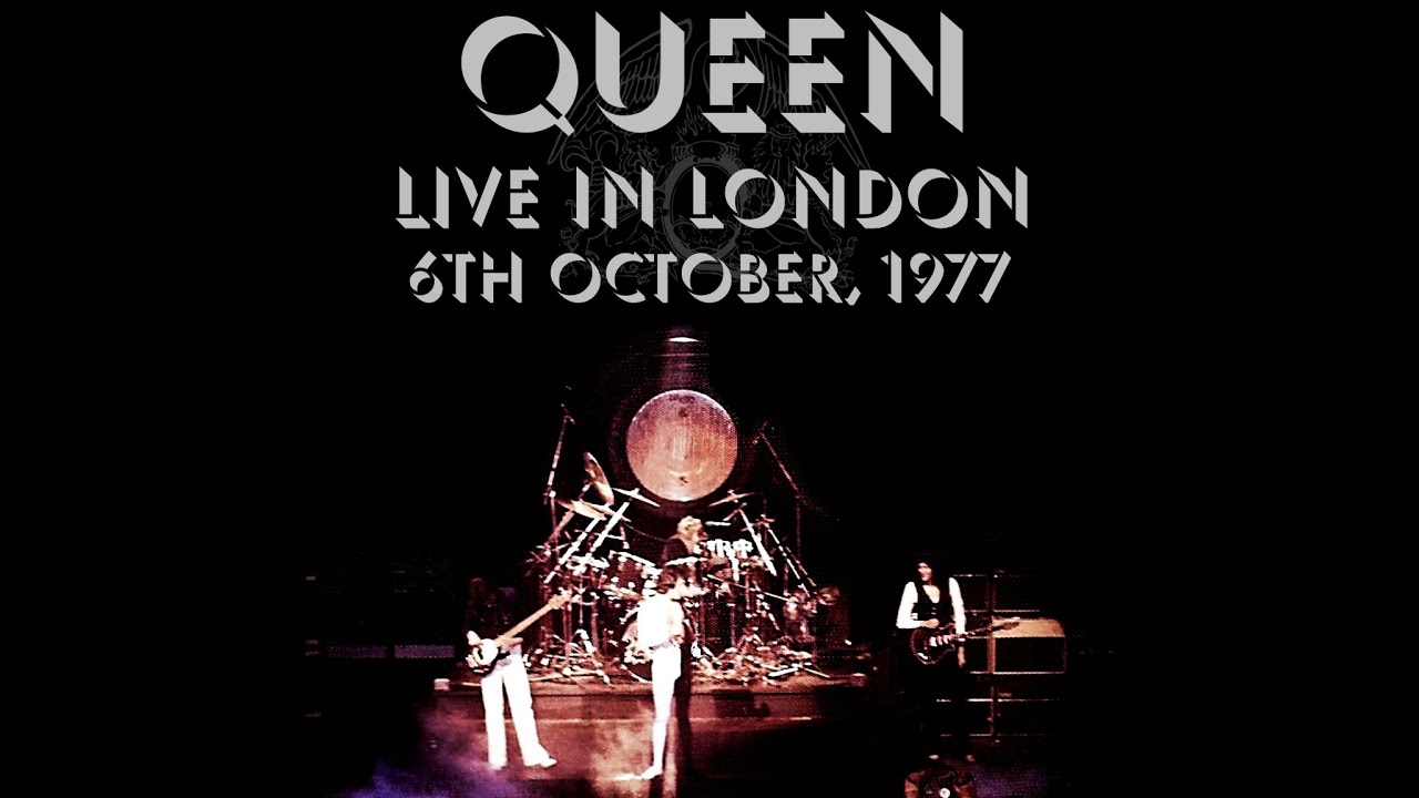 Queen - Live in London (6th October, 1977) - YouTube